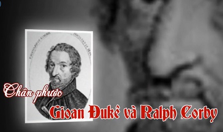 [Hạnh các Thánh]: 07-09 Chân phước Gioan Đukê và Ralph Corby - Dòng Tên-Dòng Chúa Giêsu