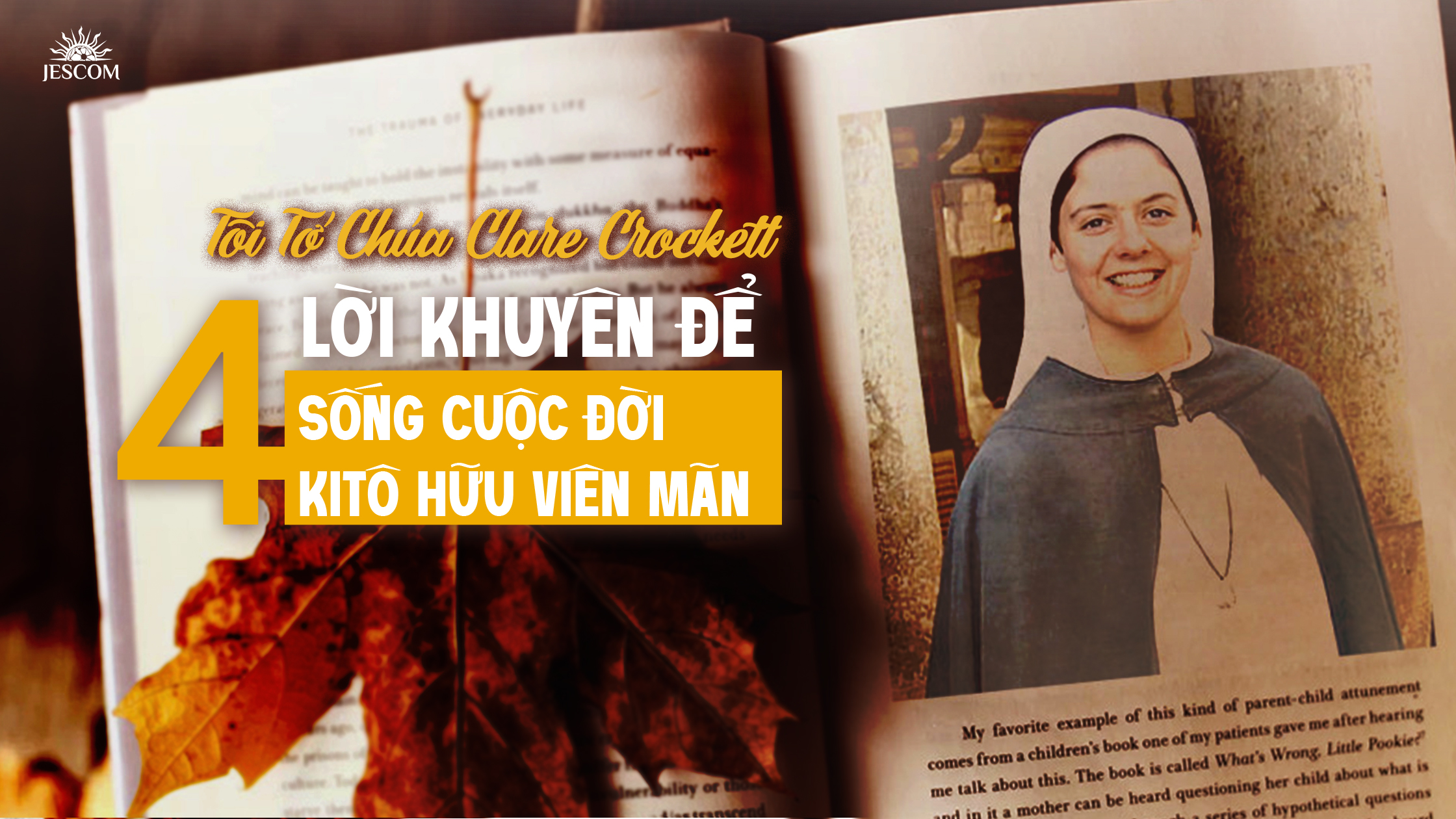 Tôi Tớ Chúa Clare Crockett: 4 bí quyết cho một đời sống Kitô hữu hạnh ...